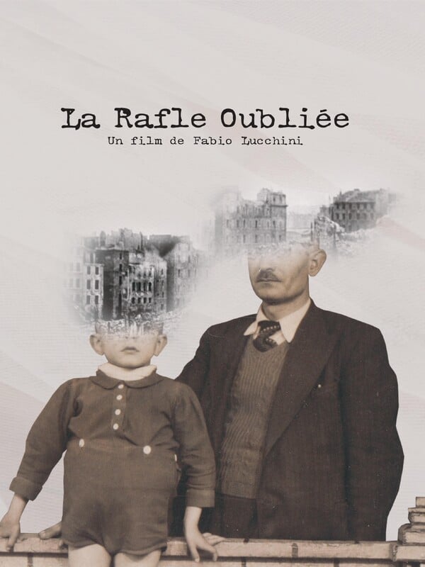 LA RAFLE OUBLIEE | Festival Au Cinéma Pour les Droits Humains 2024